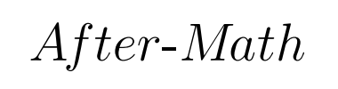 Before-Math - After-Math